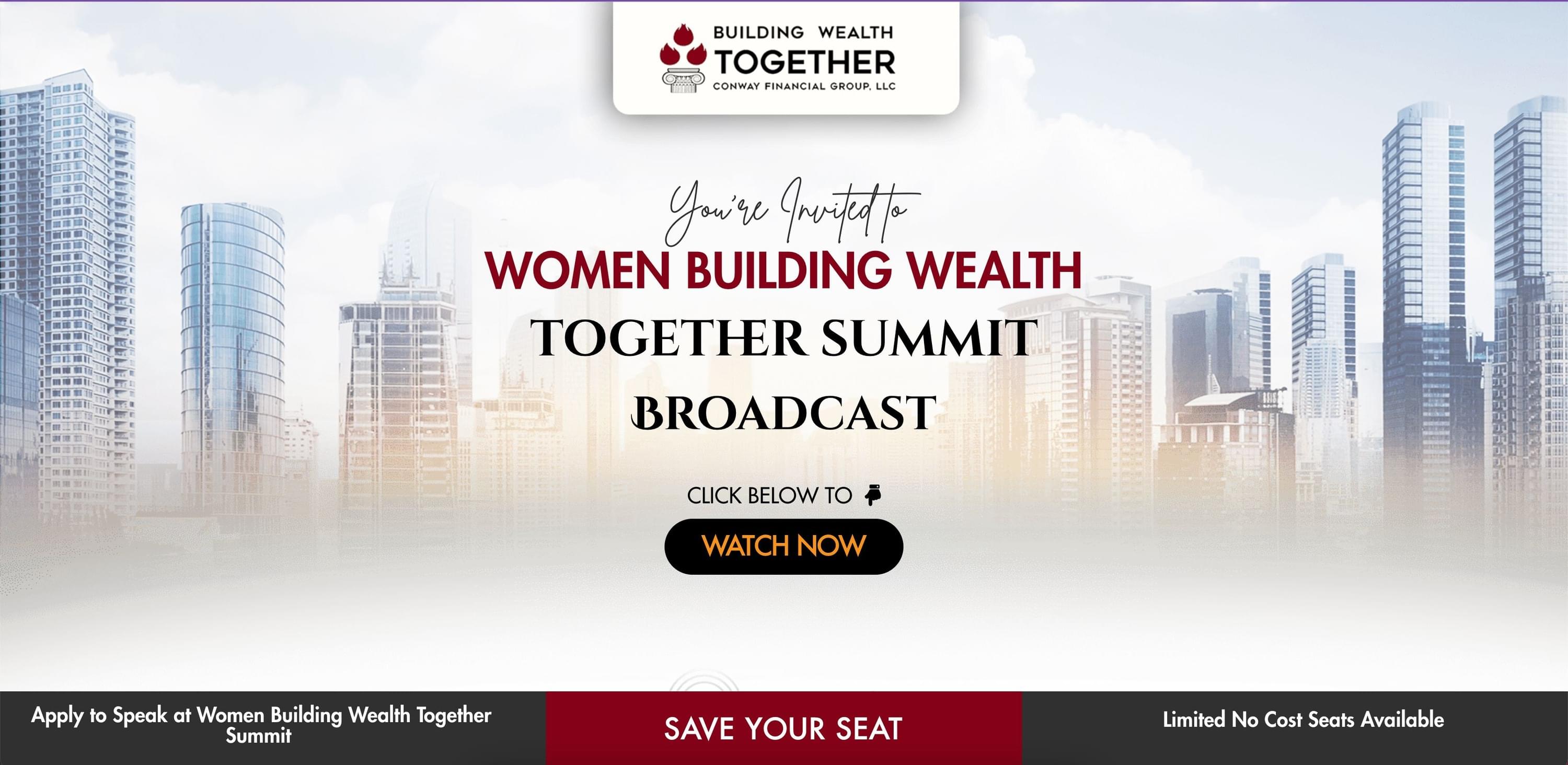 Broadcast Live Watch Room 1- Women Building Wealth Together Summit